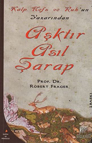 Asktir Asil Sarap by Robert Frager | Goodreads