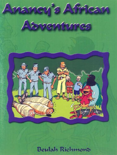 Anancy's African Adventures by Richmond | Goodreads
