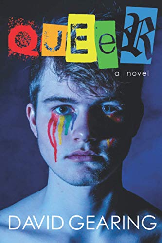Queer by David Gearing | Goodreads