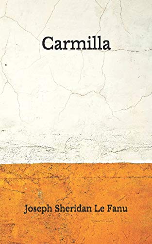 Carmilla: (Aberdeen Classics Collection) by J. Sheridan Le Fanu | Goodreads