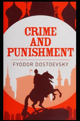 CRIME AND PUNISHMENT (Illustrated) by Fyodor Dostoevsky | Goodreads