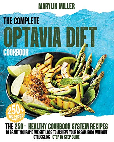 The Complete Optavia Diet Cookbook: The 250+ Healthy-Cookbook-System ...