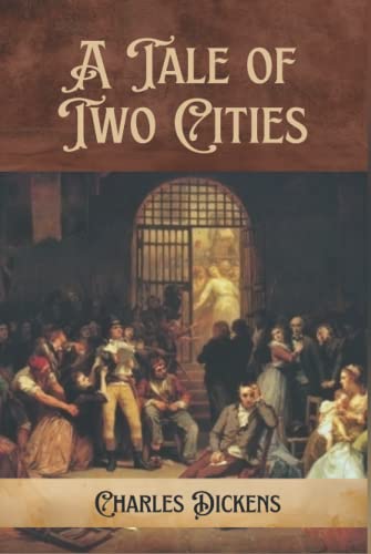 A Tale of Two Cities by Charles Dickens by Charles Dickens | Goodreads