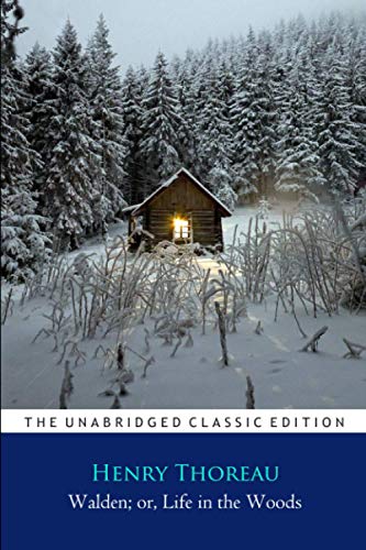Walden; or, Life in the Woods By Henry Thoreau "Annotated Classic ...