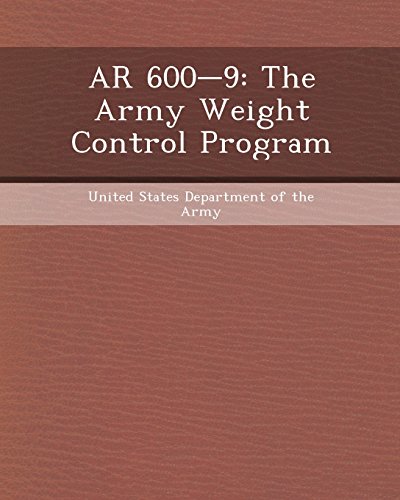 AR 600-9: The Army Weight Control Program by Kelly C. Bishop | Goodreads