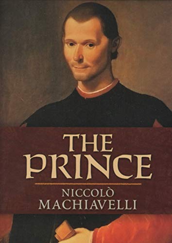 The Prince: The New Illustrated Edition by Niccolò Machiavelli | Goodreads