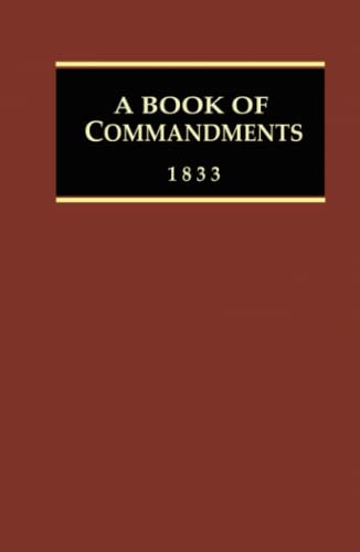 A Book of Commandments: 1833 by Joseph Smith Jr | Goodreads