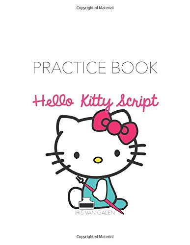 Hello Kitty Script (fun script) by Iris van Galen | Goodreads