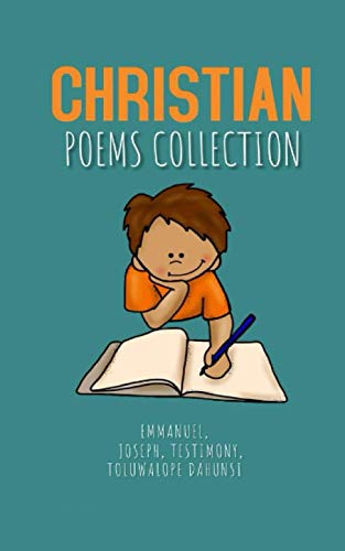Christian Poems Collection: Christian Poems by DAHUNSI | Goodreads
