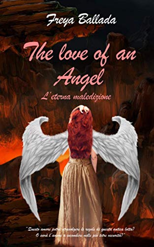 The love of an Angel: L'eterna maledizione (The Curse) by Freya Ballada ...