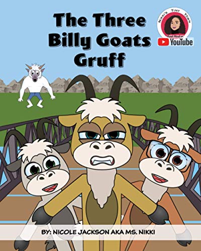 The Three Billy Goats Gruff (Nikki's Tiny Town) by Nicole Jackson ...