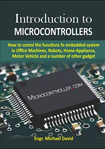 Introduction to Microcontrollers: How to control the functions of ...