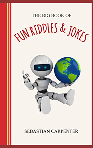 The Big Book of Fun Riddles & Jokes for Kids by Sebastian Carpenter ...
