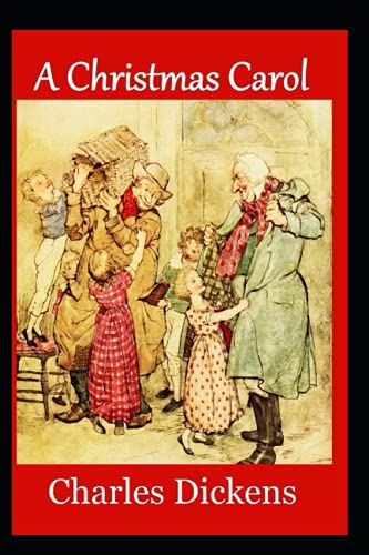 A Christmas Carol by Charles Dickens illustrated edition by Charles ...