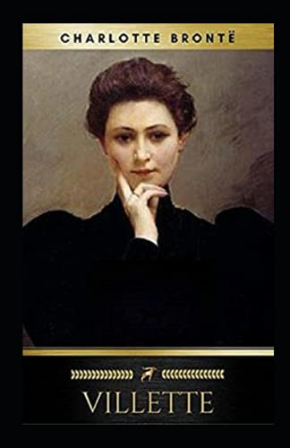 Villette Annotated by Charlotte Brontë | Goodreads