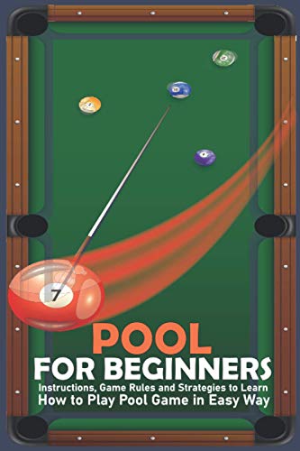pool for beginners: Instructions, Game Rules and Strategies to Learn ...