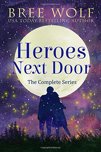 Heroes Next Door: The Complete Series by Bree Wolf | Goodreads