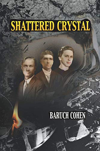 Shattered Crystal by Baruch Cohen | Goodreads