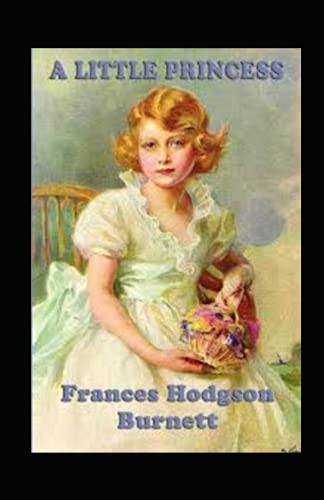 A Little Princess Illustrated by Frances Hodgson Burnett | Goodreads