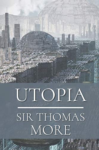 Utopia: With Original Classics and Annotated by Thomas More | Goodreads