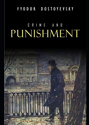 Crime and Punishment: A Novel in Six Parts with Epilogue - Unabridged ...