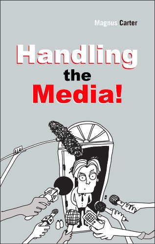 Handling the Media! by Magnus Carter | Goodreads