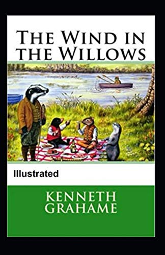 The Wind in the Willows Illustrated by Kenneth Grahame | Goodreads