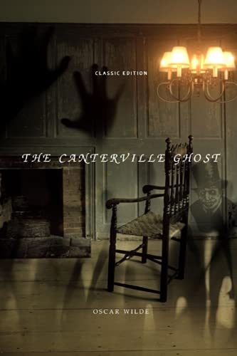 The Canterville Ghost: with original illustrations by Oscar Wilde ...