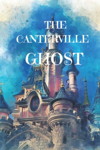 The Canterville Ghost: With Classic Illustrations by Oscar Wilde ...