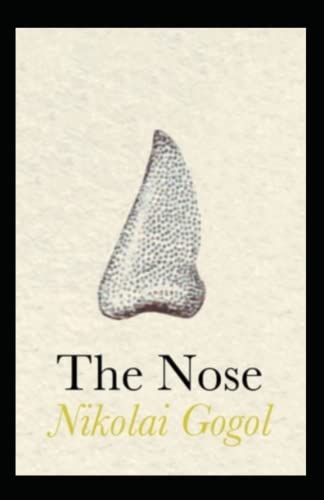 The Nose Annotated by Nikolai Gogol | Goodreads