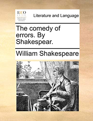 The comedy of errors. By Shakespear. by William Shakespeare | Goodreads