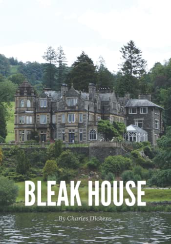 Bleak House (Annotated): Charles Dickens Historic Classic by Charles ...