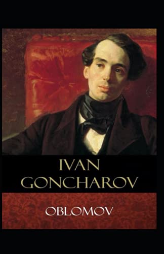 Oblomov Annotated by Ivan Goncharov | Goodreads