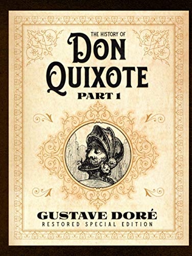 The History of Don Quixote Part 1: Gustave Doré Restored Special ...
