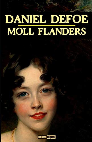 Moll Flanders: Daniel Defoe (Classic Action & Adventure, Lawyers ...