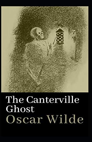 The Canterville Ghost: Oscar Wilde (Short Stories, Ghost, Classics ...