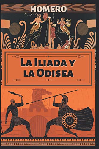 La Iliada y la Odisea (Spanish Edition) by Homer | Goodreads