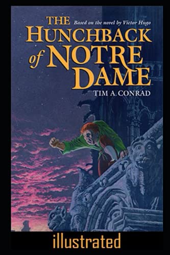 The Hunchback of Notre Dame (illustrated): The Hunchback of Notre Dame ...