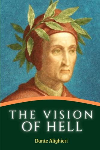 The Vision of Hell: Dante's Inferno Completed with Original ...
