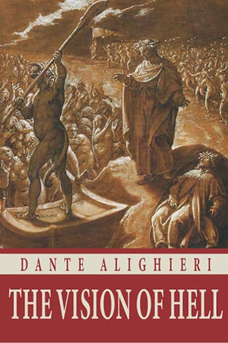 The vision of hell.: With original illustrations by Dante Alighieri ...