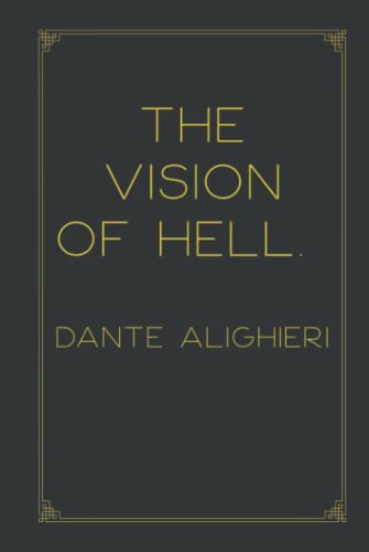 The vision of hell.: Gold Premium Edition by Dante Alighieri | Goodreads