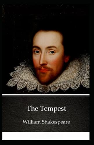 The Tempest: William Shakespeare (Literature, History & Criticism) [Annotated] by William ...