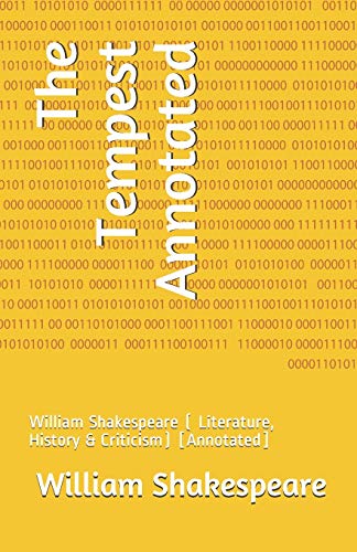 The Tempest Annotated: William Shakespeare ( Literature, History ...