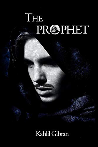The Prophet: With Original Illustrations by Kahlil Gibran | Goodreads