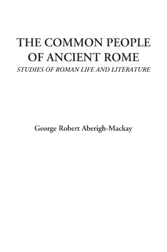 The Common People of Ancient Rome by Frank Frost Abbott | Goodreads