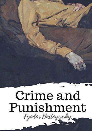 Crime and Punishment by Fyodor Dostoyevsky | Goodreads