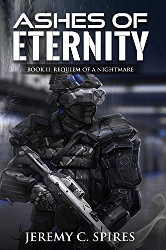 Requiem of a Nightmare (Ashes of Eternity) by Jeremy Spires | Goodreads