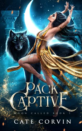 Pack Captive (Moon Called) by Cate Corvin | Goodreads