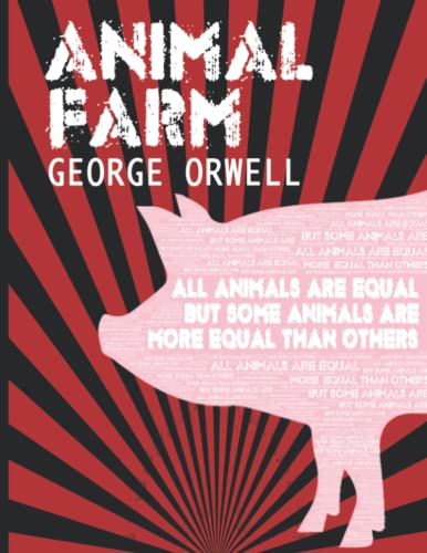 Animal Farm - George Orwell: The Classic Anti-Utopian Political Satire ...