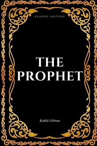 The Prophet: With illustrated by Kahlil Gibran | Goodreads